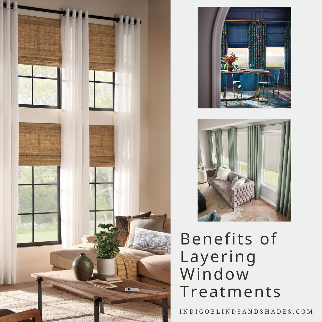 2025 Benefits of Layering Window Treatments - Indigo Blinds & Shades